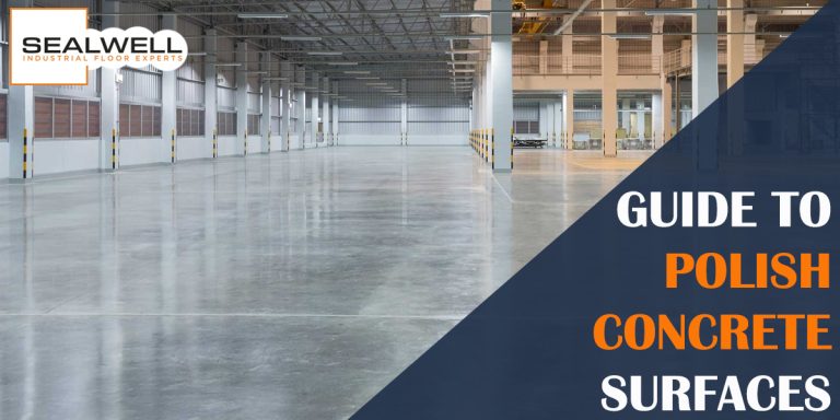 A Guide to Polish Concrete Surfaces | Sealwell